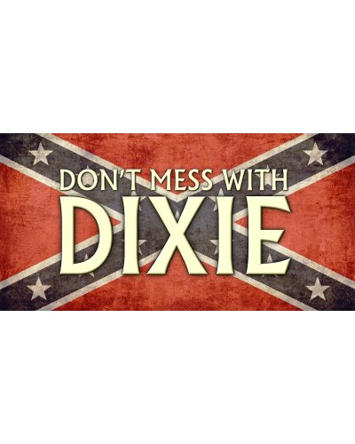 Don't Mess With Dixie bumper sticker